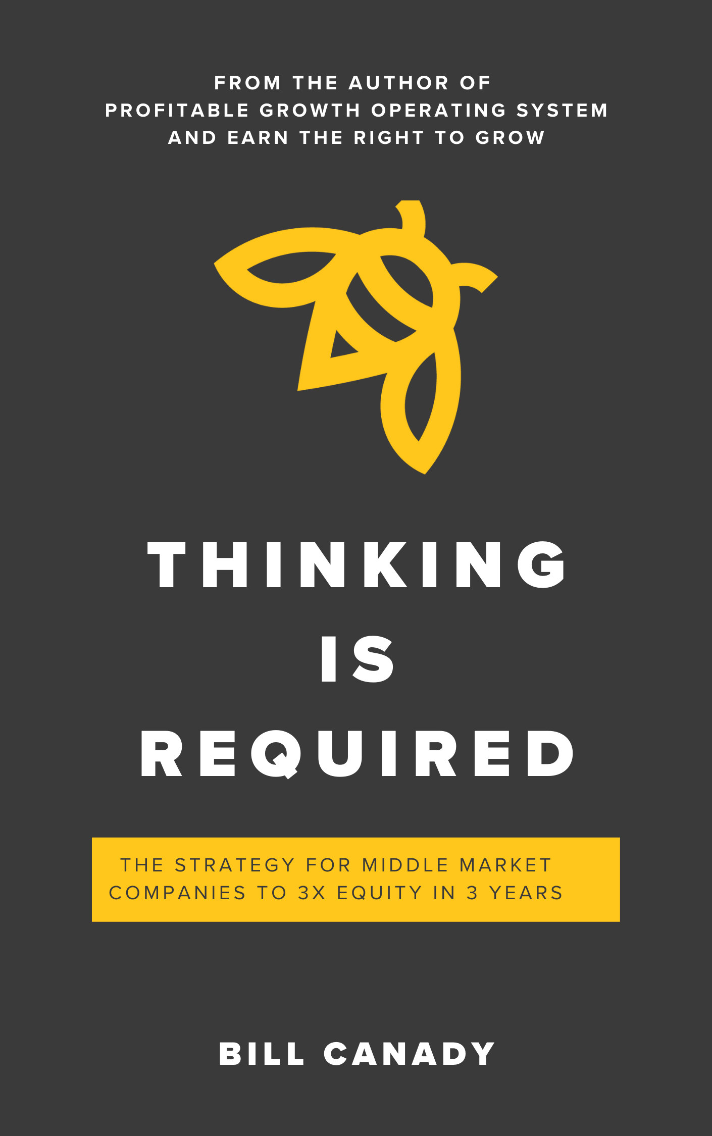 Bill Canady Visionary Driving Profitable Growth and Success